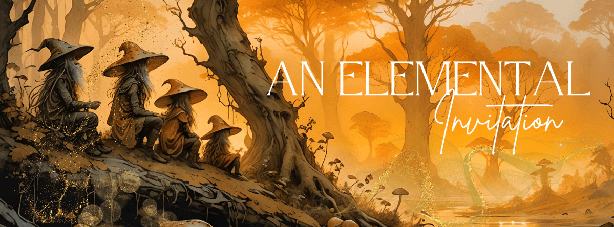 An Elemental Invitation. | The Gaia Method Earthways